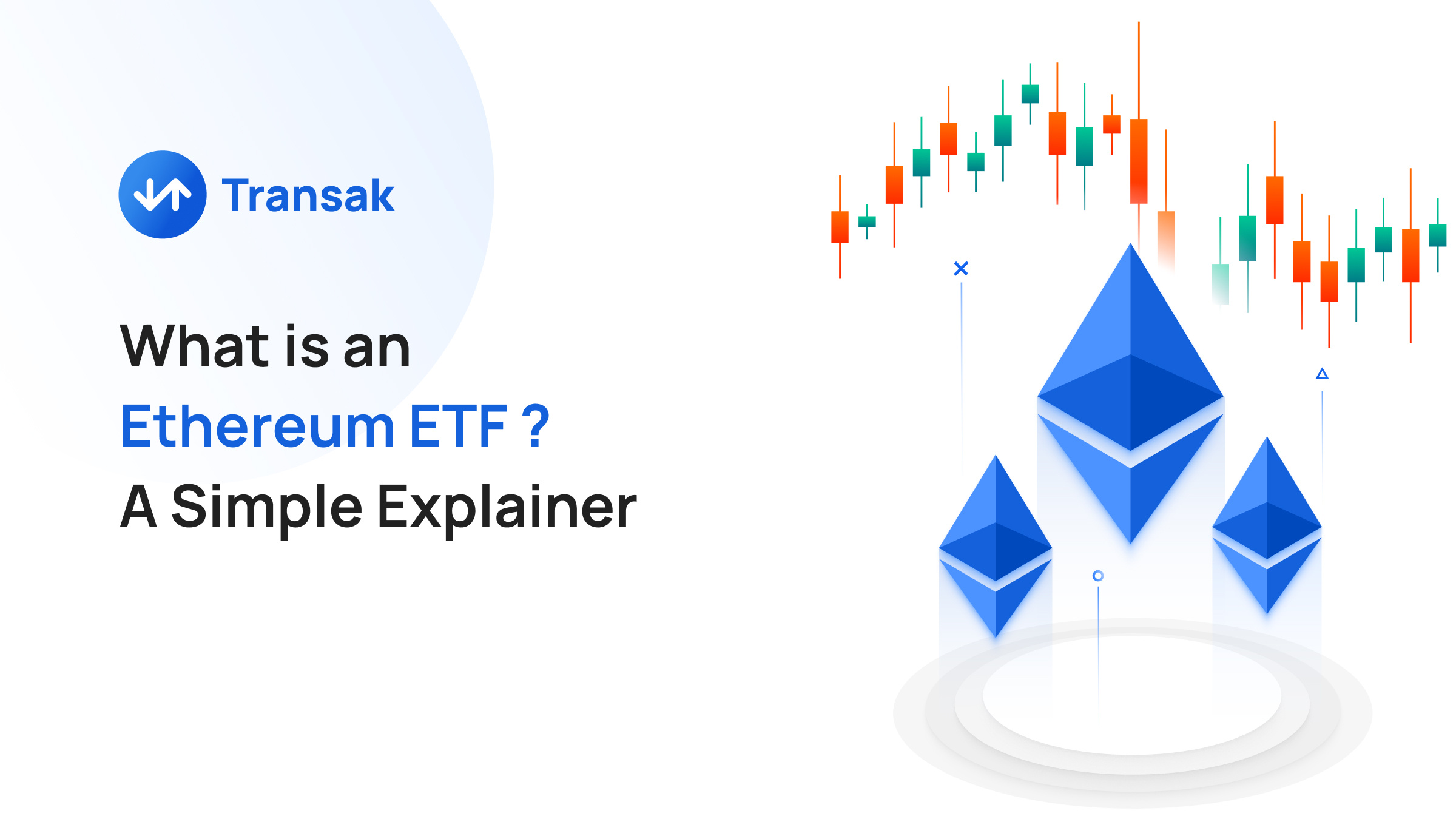 What is an Ethereum ETF? A Simple Explainer | Transak